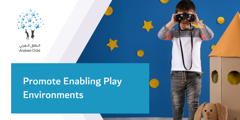 Unit 3.4: Promote Enabling Play Environments - GCA - Global Childhood ...